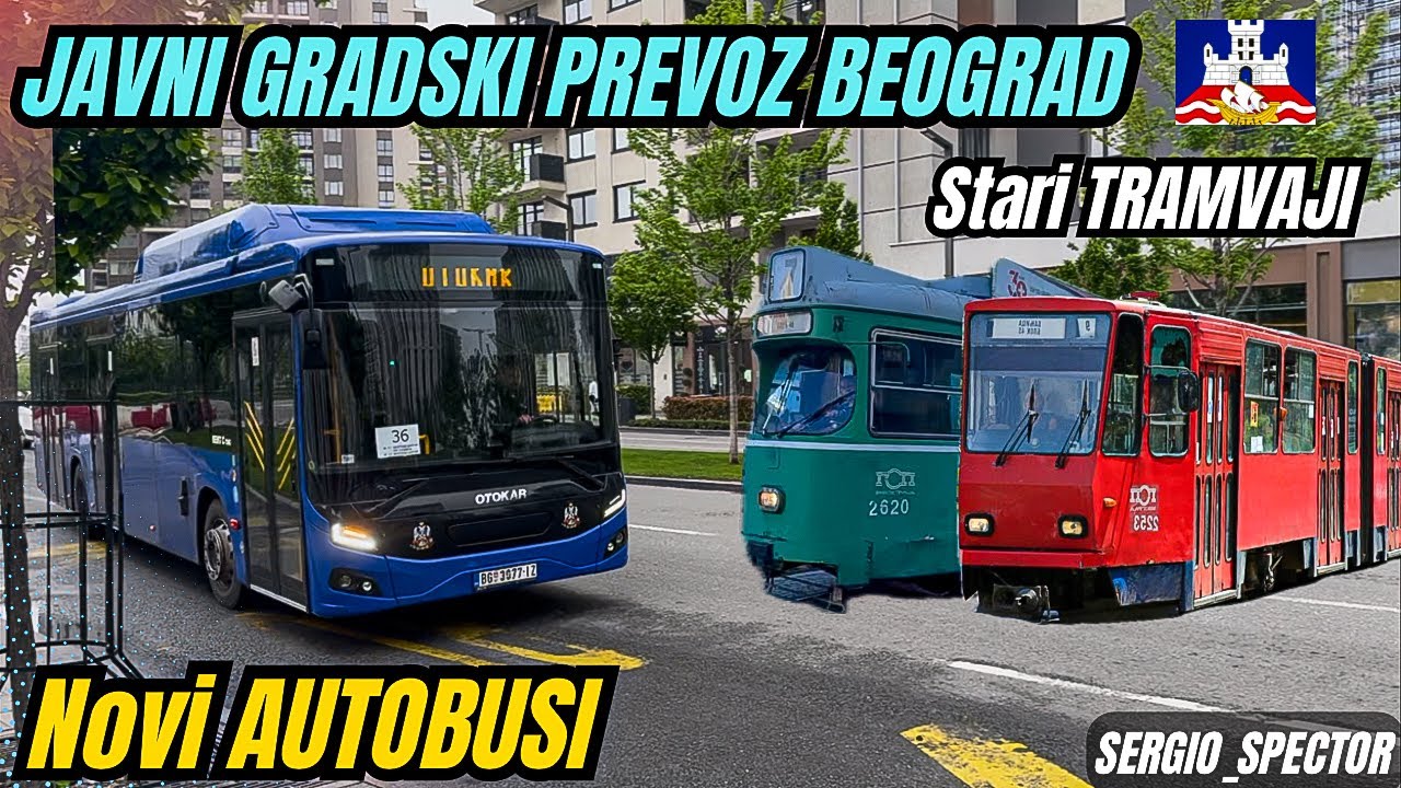 Beograd NOVI Autobusi i Stari TRAMVAJI, Javni gradski prevoz-Solaris ...