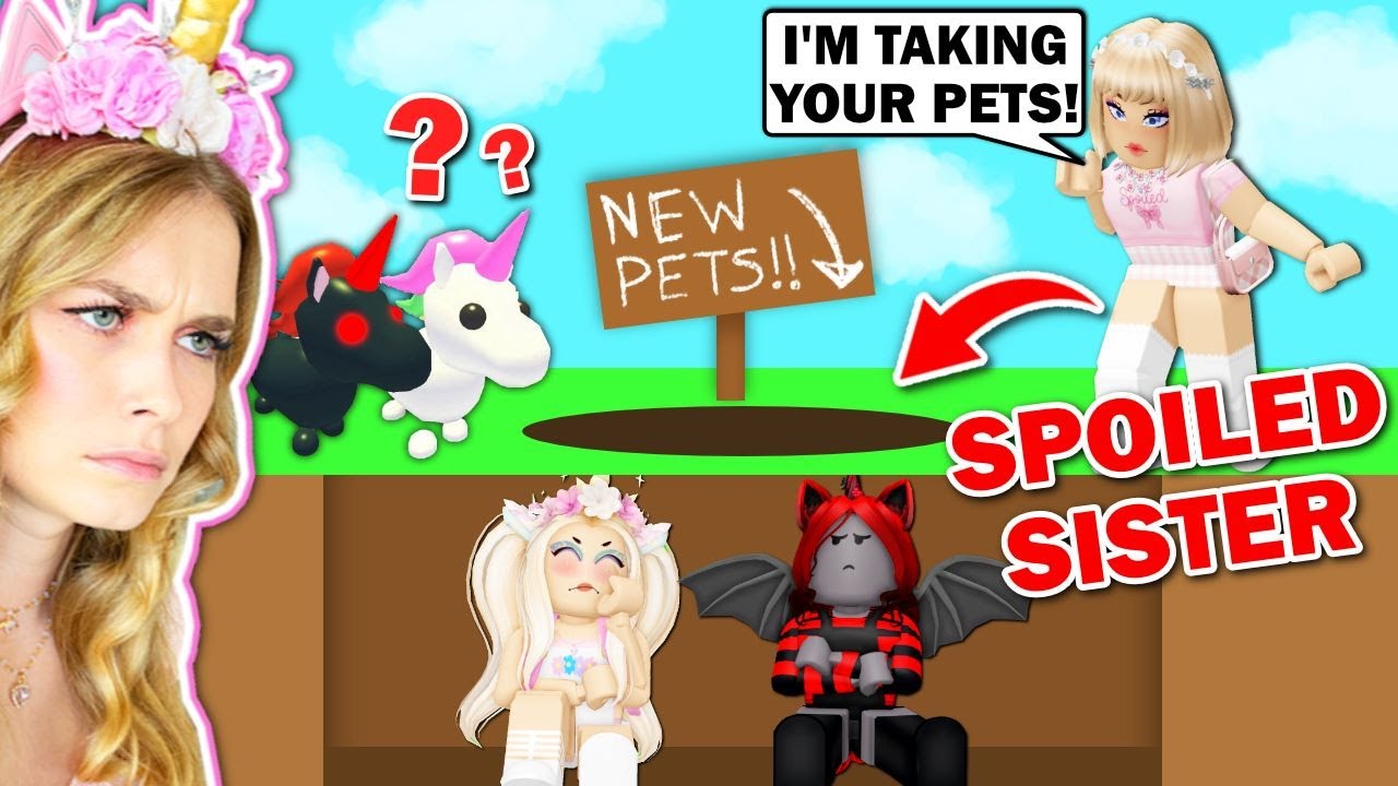 SPOILED Sister TRICKS US In Adopt Me! (Roblox) - YouTube
