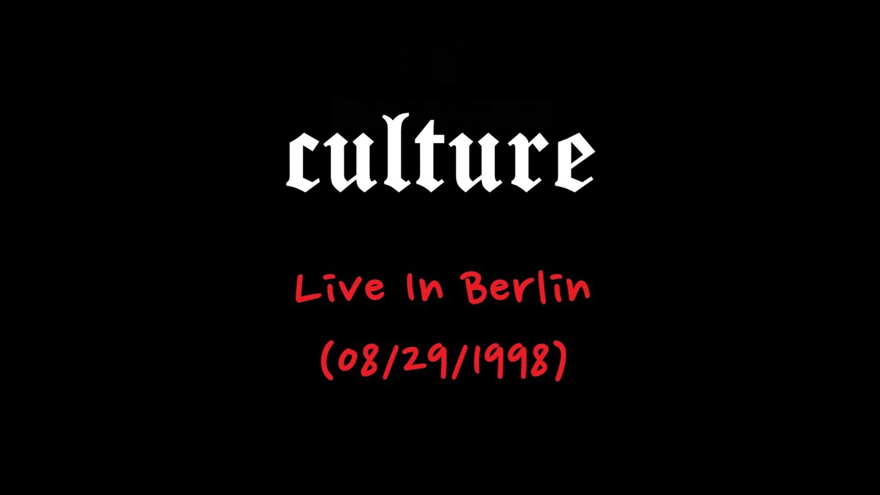 Culture - Live in Berlin (08/29/1998) timestamps - YouTube