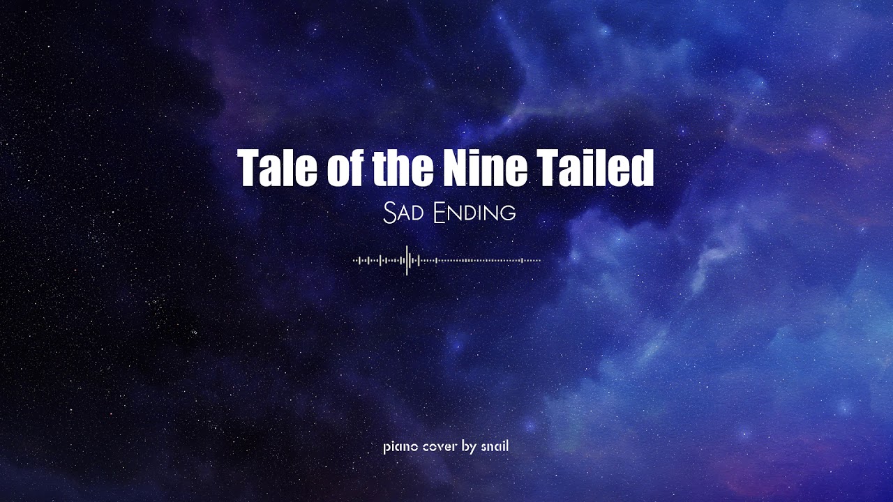 Tale of the Nine Tailed(구미호뎐) - Ep7.Sad Ending(piano cover) - YouTube