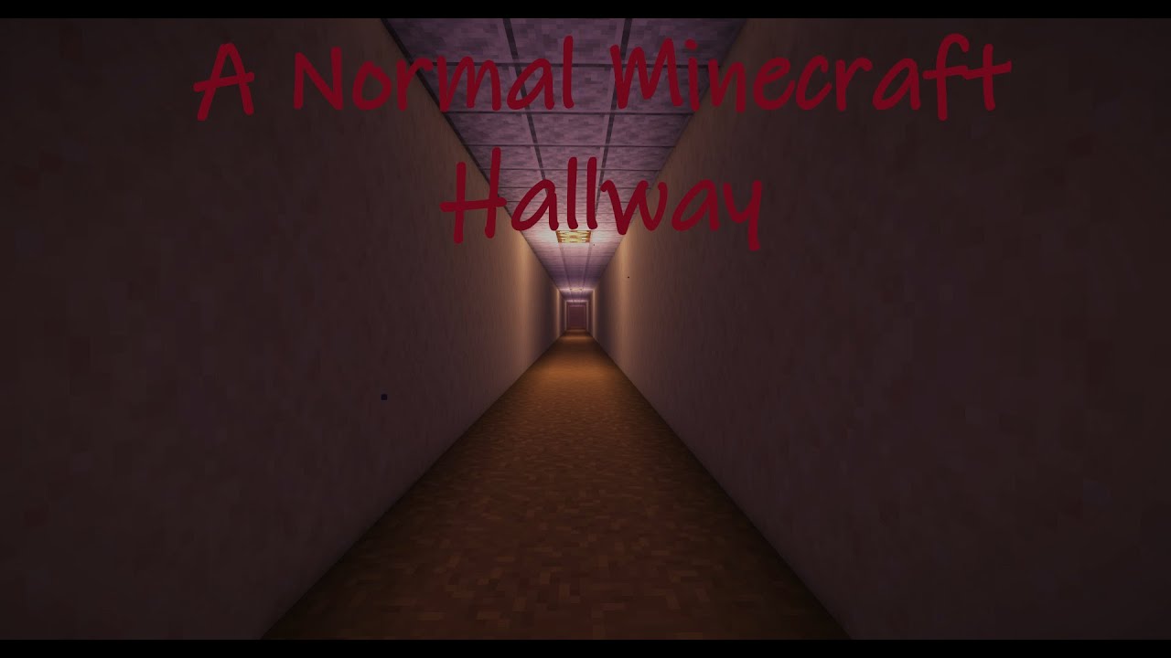 A Normal Minecraft Hallway - YouTube
