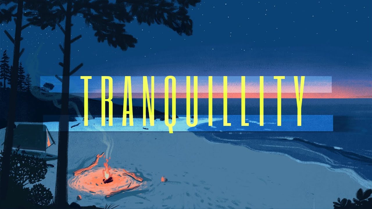 Tranquillity - YouTube