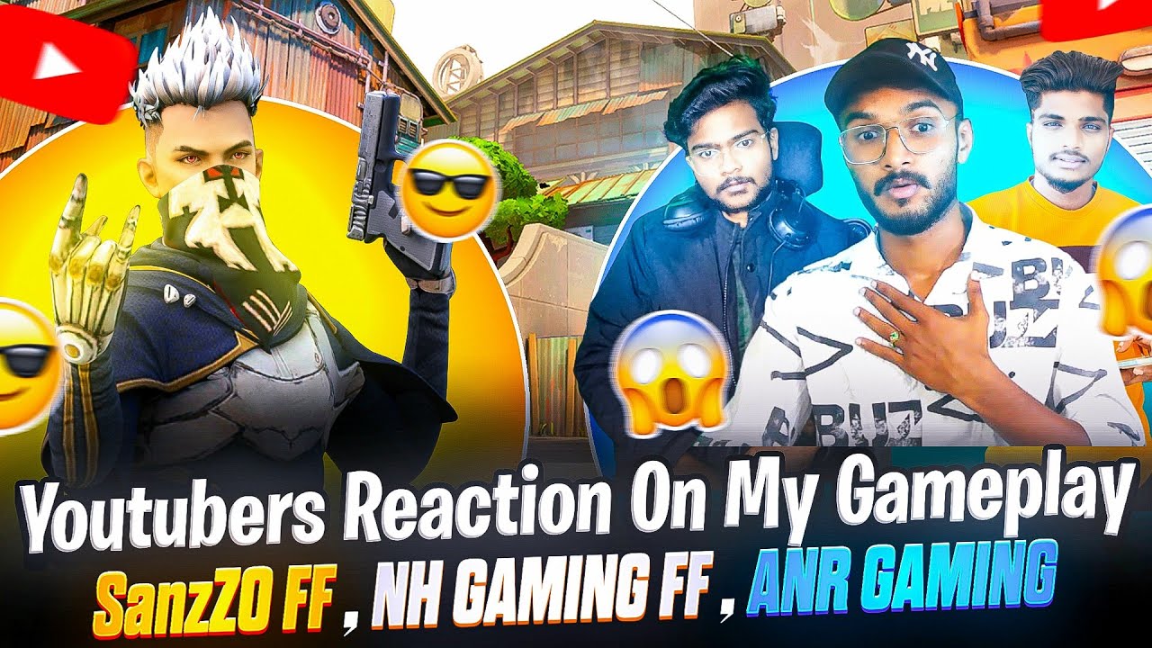 YouTuber's reaction on my gameplay😲 @SANZO-007@anrgamingg@NHGAMING-FF - YouTube