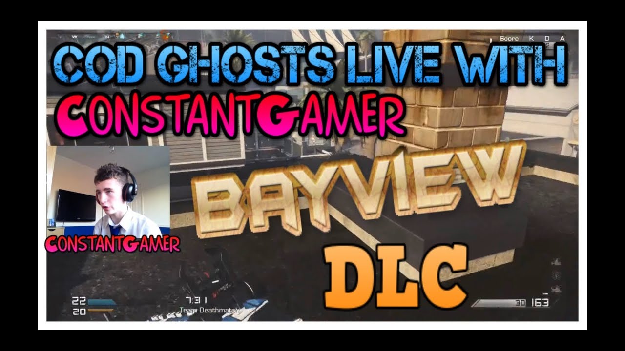 Bayview DLC Gameplay - COD Ghosts Live W/ ConstantGamer - YouTube