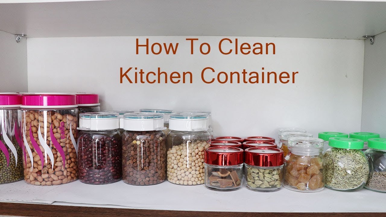 how to clean kitchen containers - YouTube
