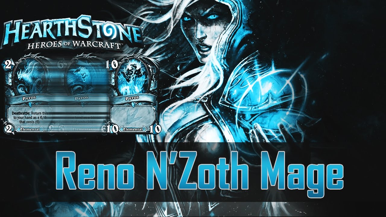 Hearthstone: Wild Reno N'Zoth Mage | Pyros The Firebird!! - YouTube