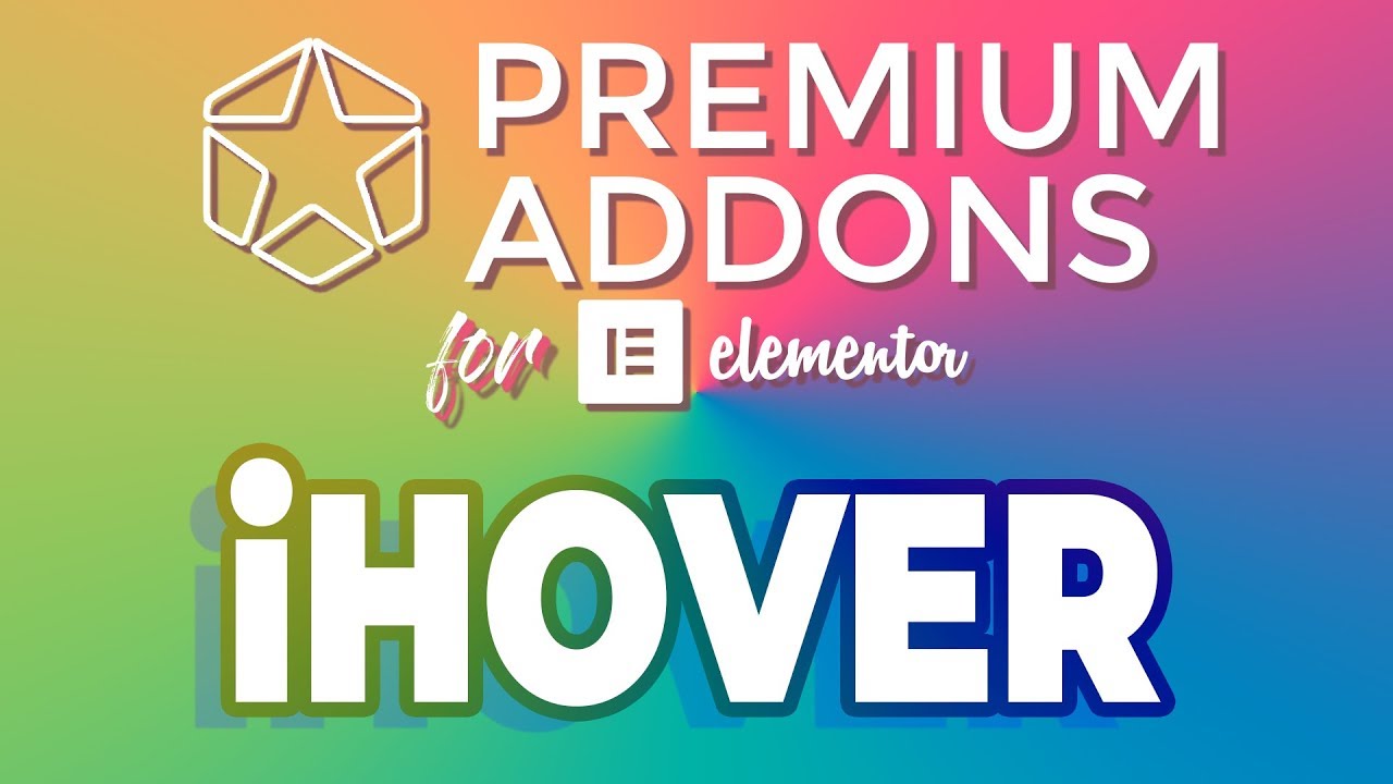 iHover | Premium Addons | Elementor Addons | Leap13 - YouTube