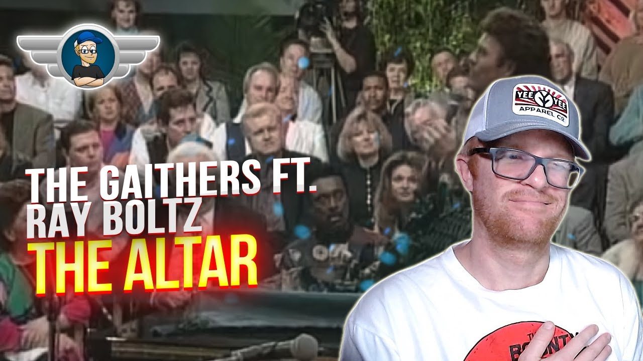 THE GAITHERS FT RAY BOLTZ REACTION "THE ALTAR" REACTION VIDEO - YouTube