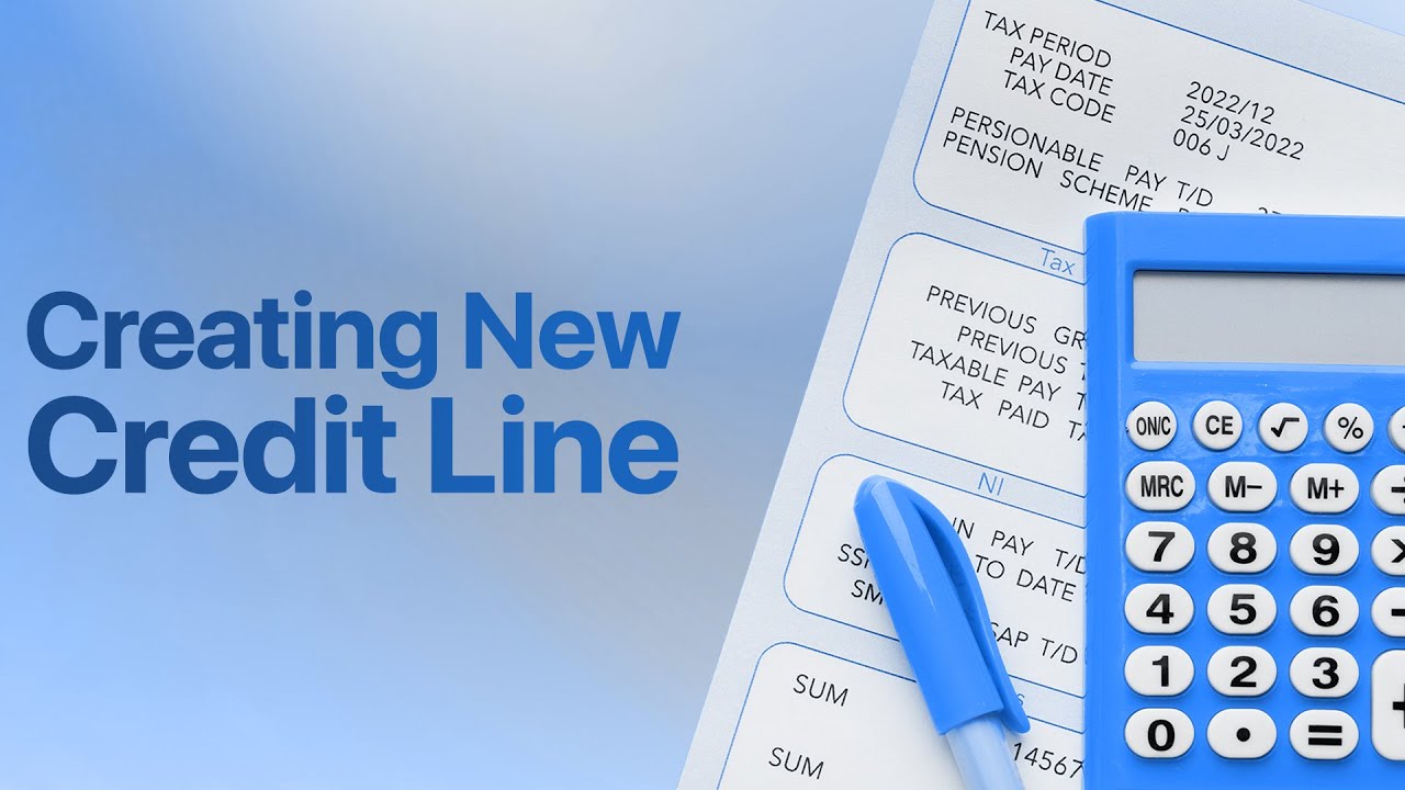 How to Create a New Credit Line in LoanAssistant Software | Step-by ...
