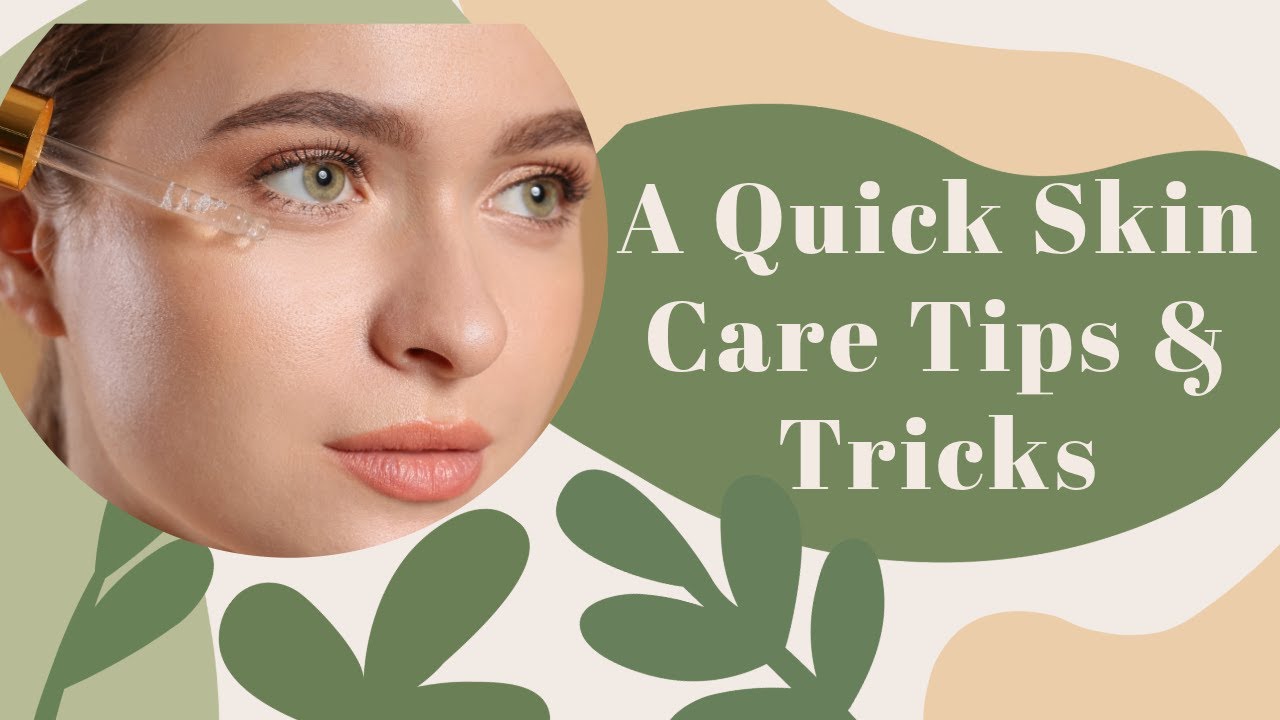 A Quick Skin Care Tips & Tricks ! Model Skin Care Tips and Tricks। Skin ...