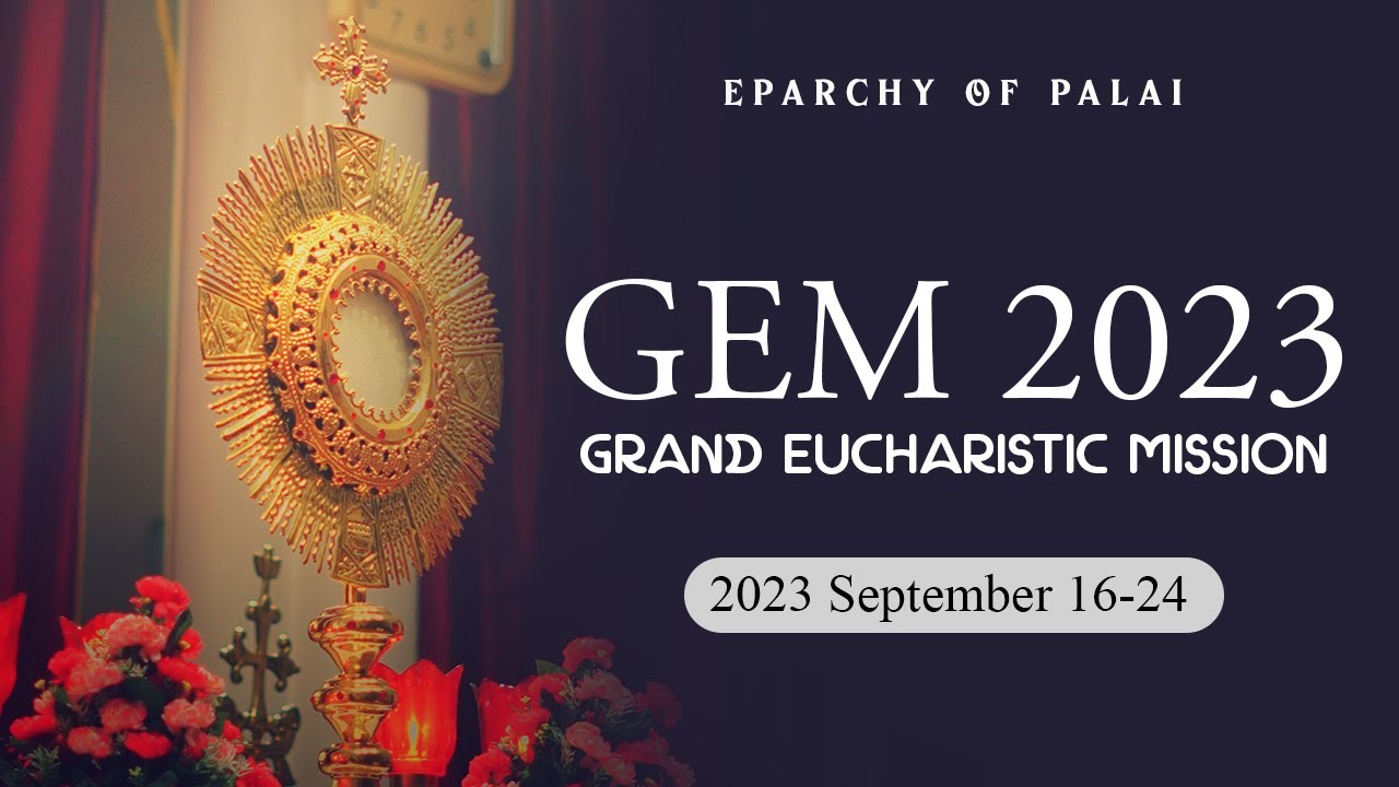 GEM 23 | Grand Eucharistic Mission 2023 | Announcement | Mar Joseph ...