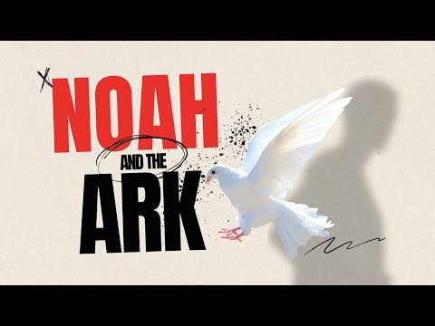 Noah and the Ark 27 October - YouTube