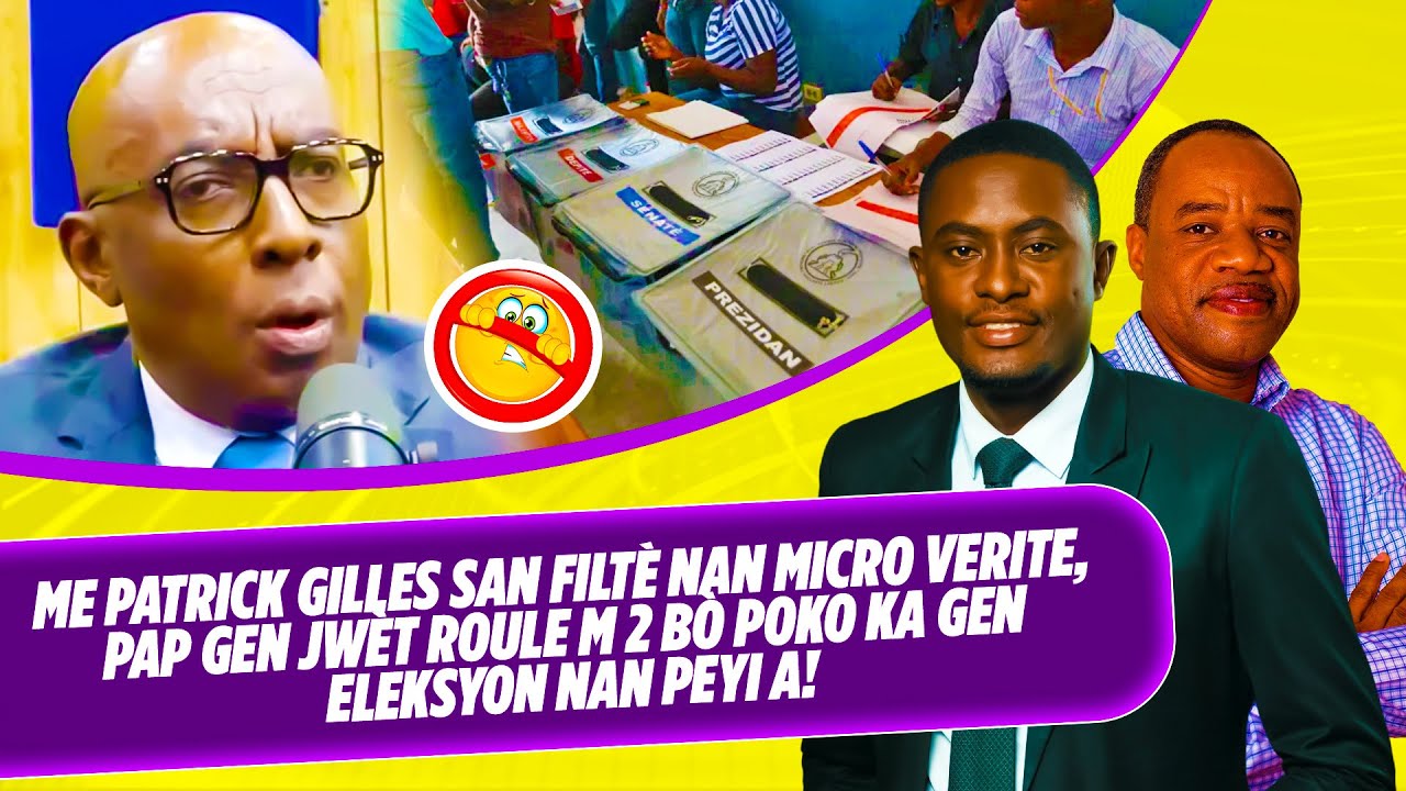 ME PATRICK GILLES SAN FILTÈ NAN MICRO VERITE, PAP GEN JWÈT ROULE M 2 BÒ ...