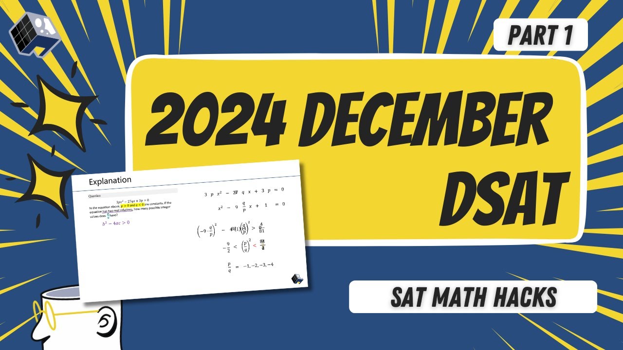 [SAT Math Tips] Discriminants (Part 1) (modified from the 2024 Dec test ...
