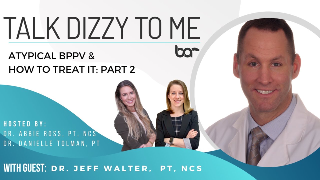 Atypical BPPV & How to Treat it, Part 2 - YouTube Music