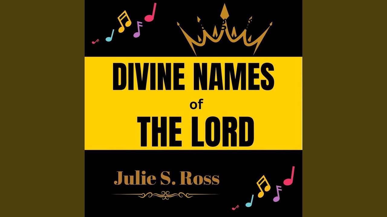 Divine Names of the Lord - YouTube