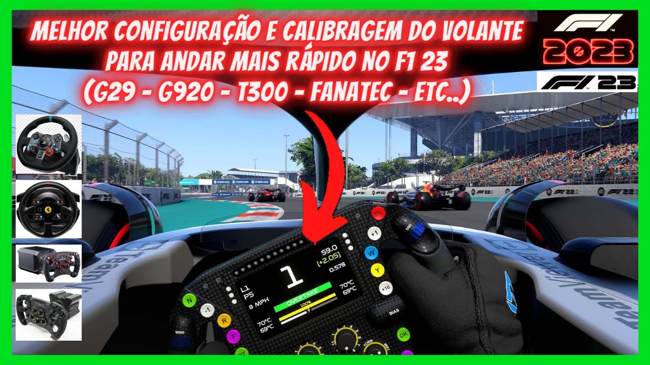 F1 23 MELHOR CONFIGURAÇÃO E CALIBRAGEM DO VOLANTE PARA TODOS TIPOS DE ...