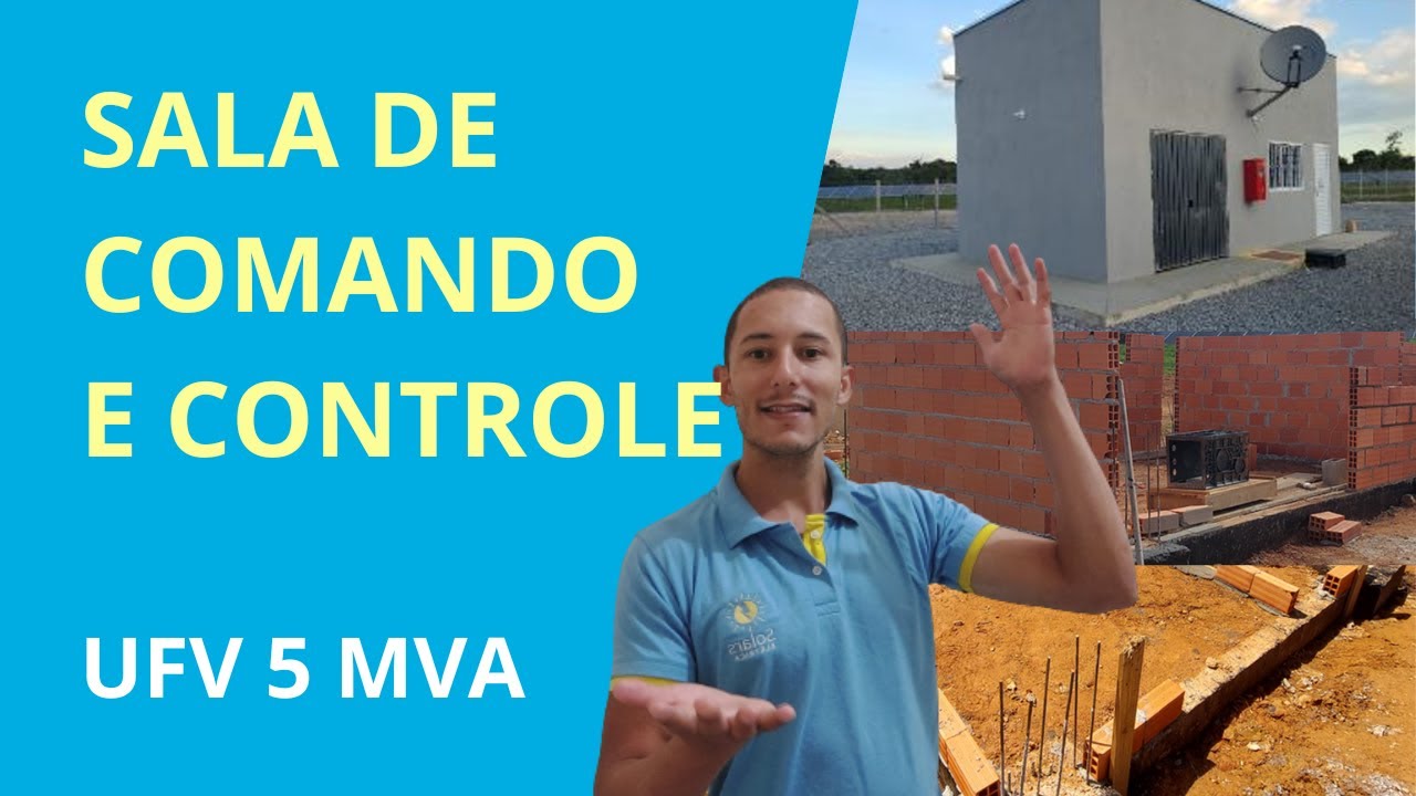 Casa de comando e controle UFV 5 MVA - YouTube