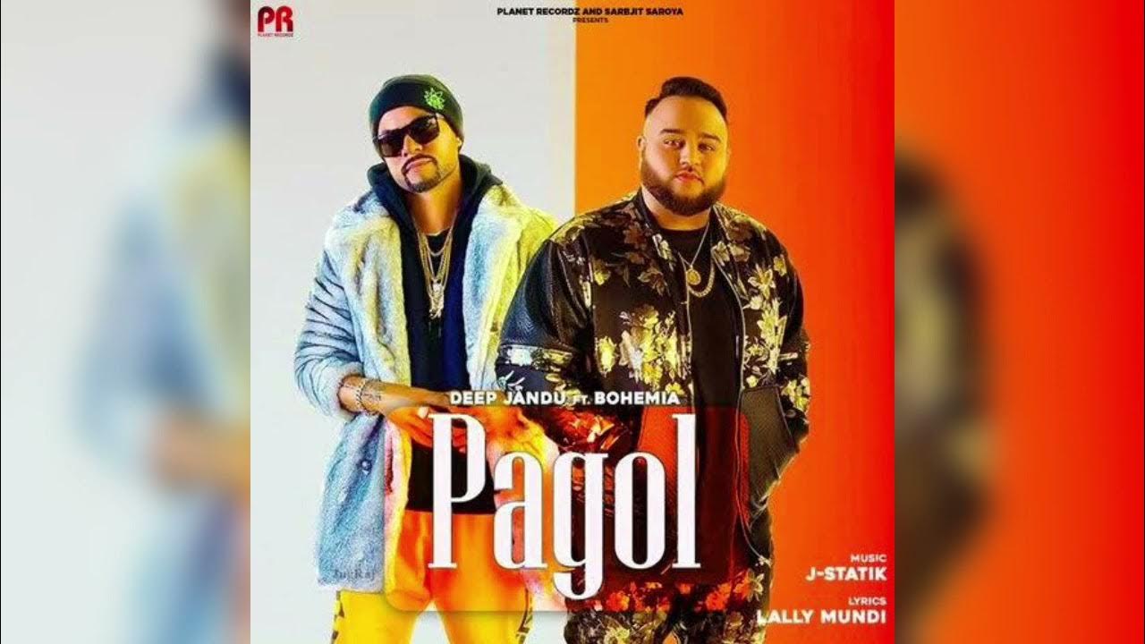 Arey Pagol Hoye Jabo Ami | Deep Jandu | Bohemia | #punjabisong - YouTube