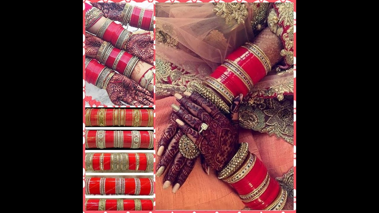 2018 Latest Bridal Choora Collection / Bridal choora ideas / top latest ...