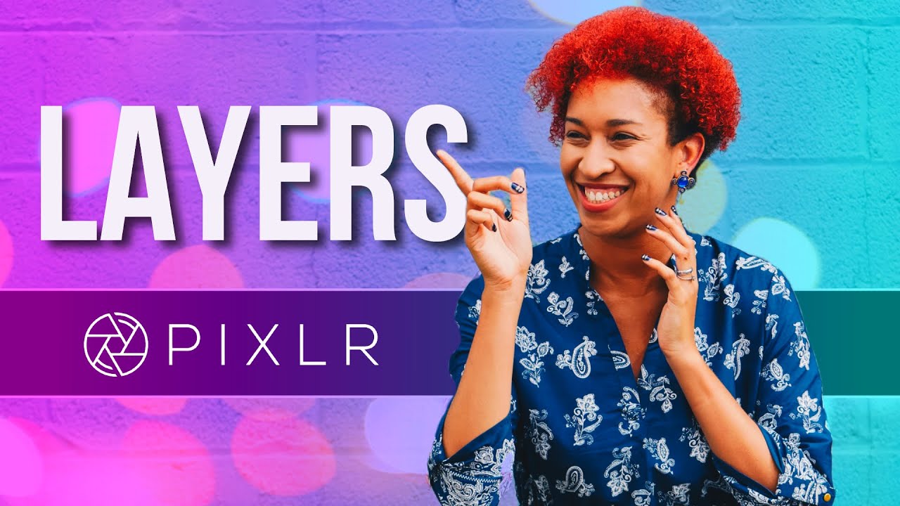 How To Use Layers In PIXLR | PXLR E Tutorial 2020 - YouTube
