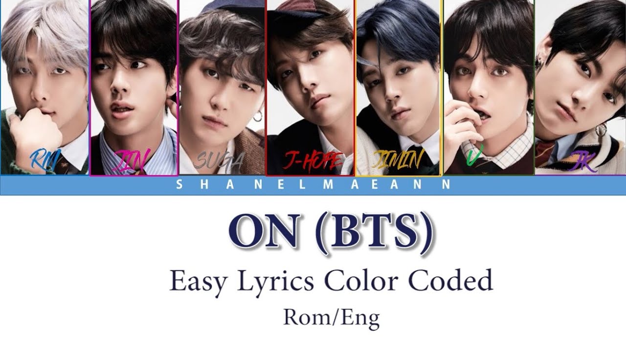 BTS(방탄소년단)-ON Easy Lyrics (Color Coded Rom/Eng) - YouTube