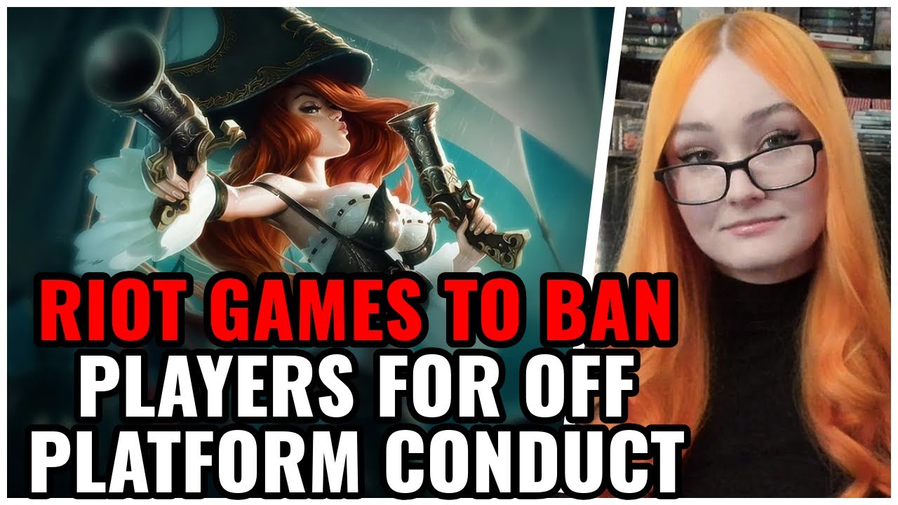 Riot Games To BAN Players For Off-Platform Conduct, New TOS Lets Them ...
