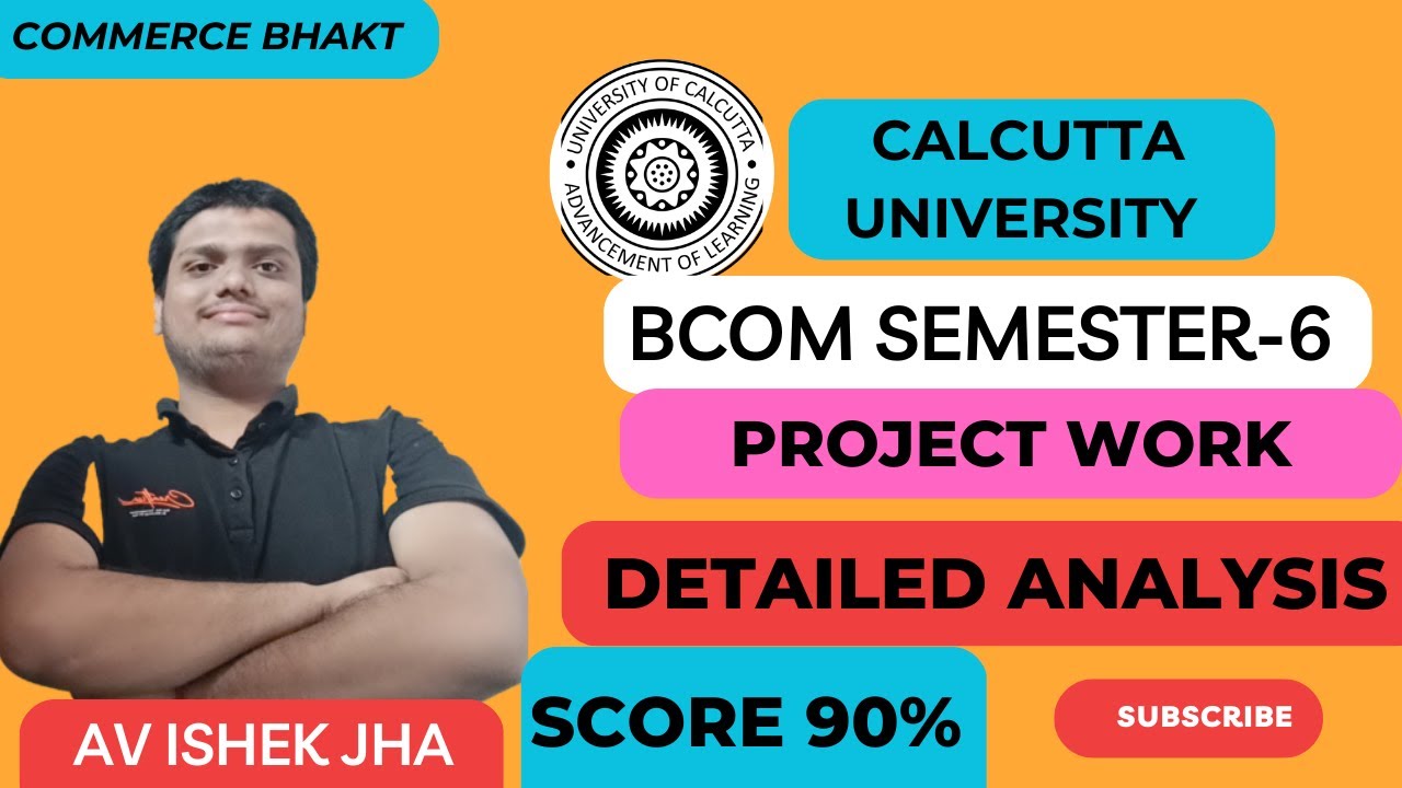 CU SEM-6 PROJECT WORK🛑 || DETAILED ANALYSIS | BCOM || AVISHEK JHA - YouTube