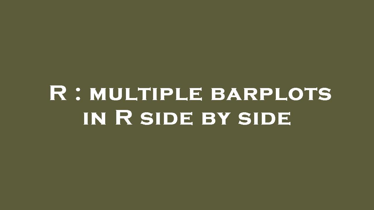 R : multiple barplots in R side by side - YouTube