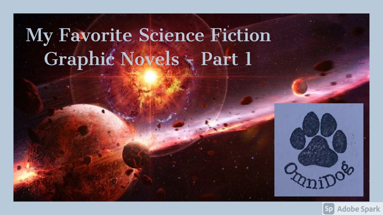 Favorite Science Fiction Graphic Novels - Part 1 - YouTube