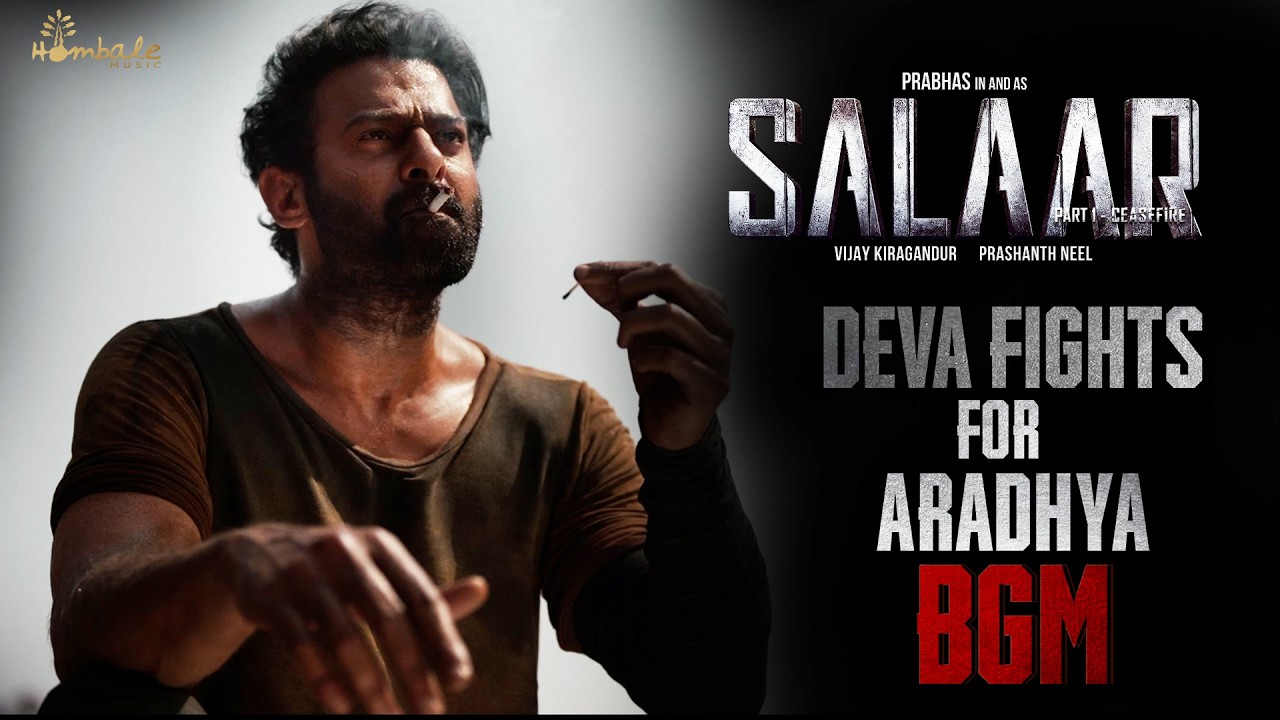 Salaar BGM – Deva Fights For Aradhya | RaviBasrur | Prasanth Neel ...