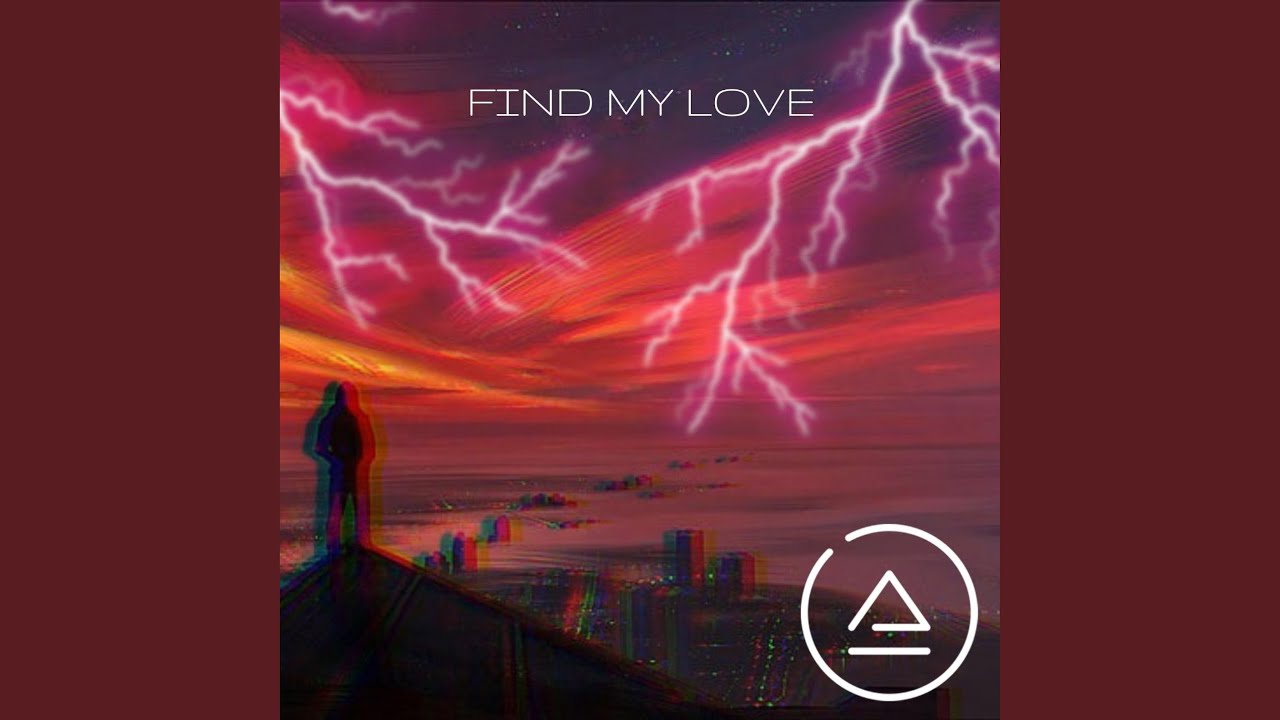 Find My Love - YouTube