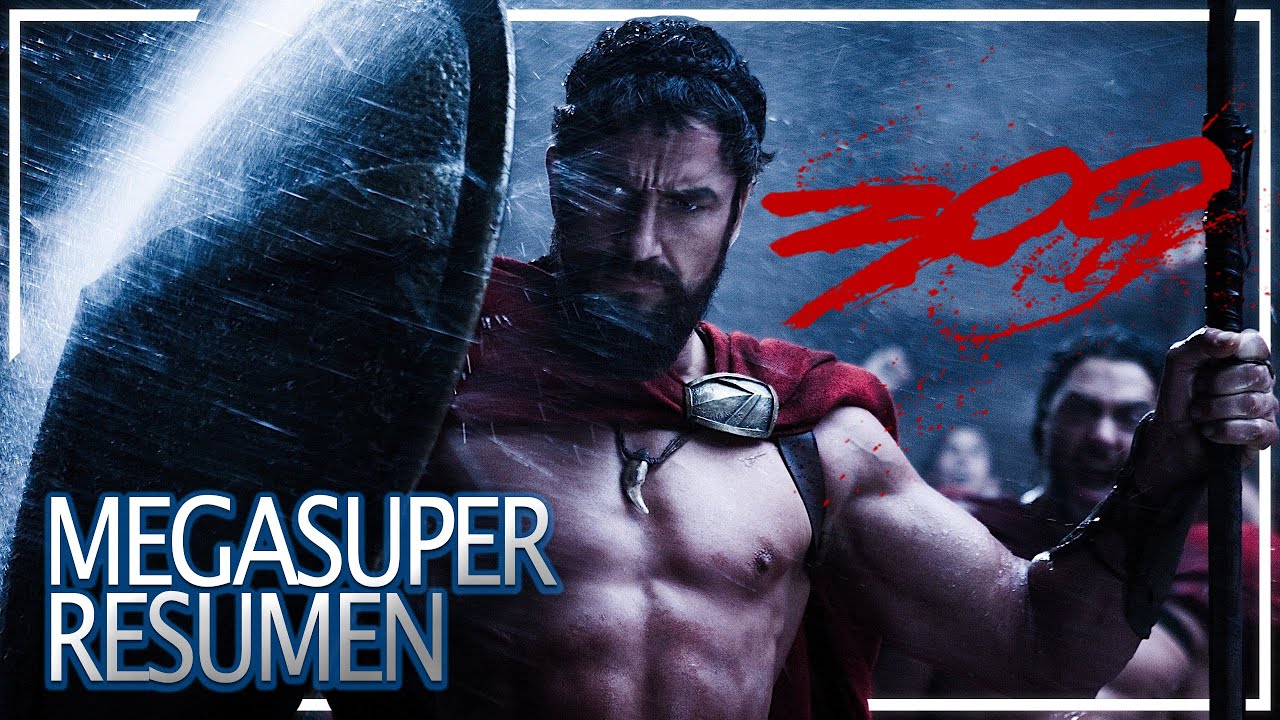 PELICULA 300: Mega Super RESUMEN | Wolfphex - YouTube