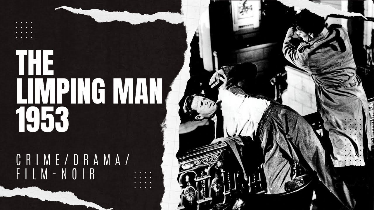 The Limping Man 1953 | Crime/Drama/Film-noir - YouTube