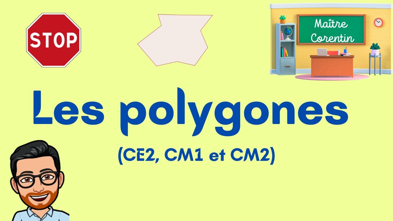 14. Les polygones (CE2, CM1 et CM2) - Maths - Géométrie - YouTube