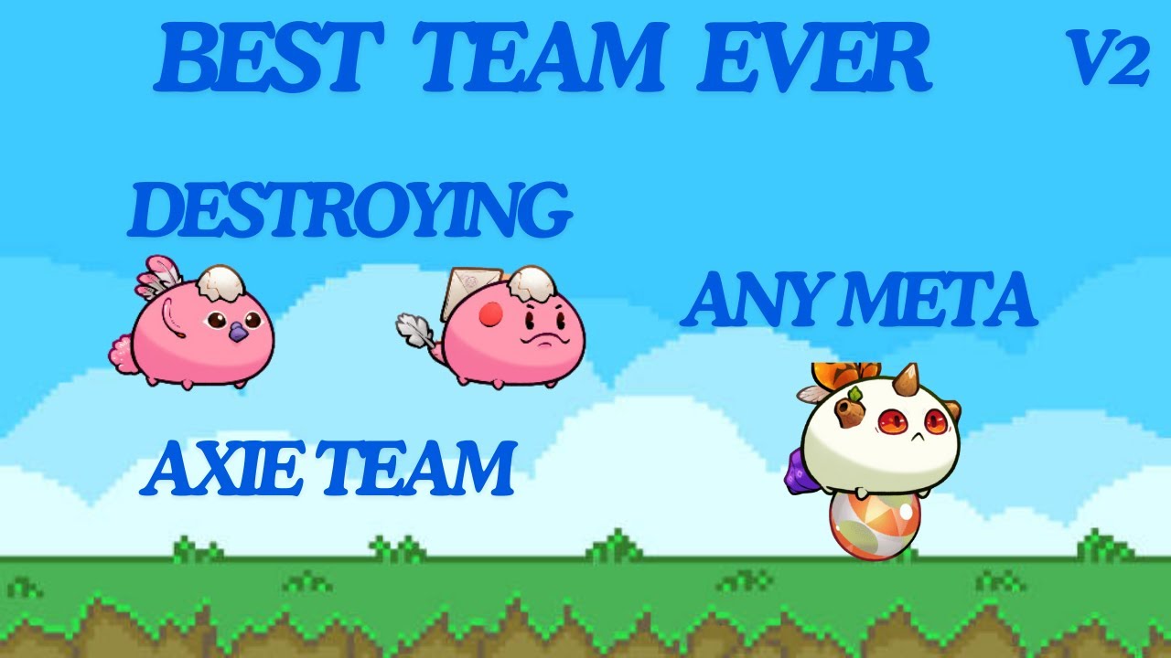 BEST AXIE TEAM EVER! WINNING AGAINST ANY TEAM |UNIQUE AXIE TEAM |AXIE ...