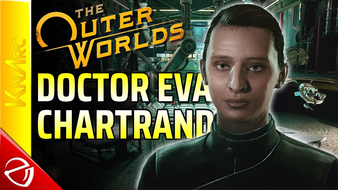 The Outer Worlds - Doctor Eva Chartrand - YouTube