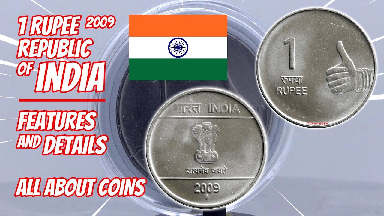 1 RUPEE 2009 - Republic of India | Features and Details | All About ...