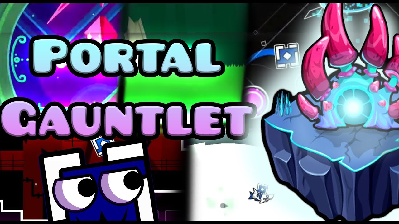 Completando el Portal Gauntlet | Geometry Dash 2.2 - YouTube