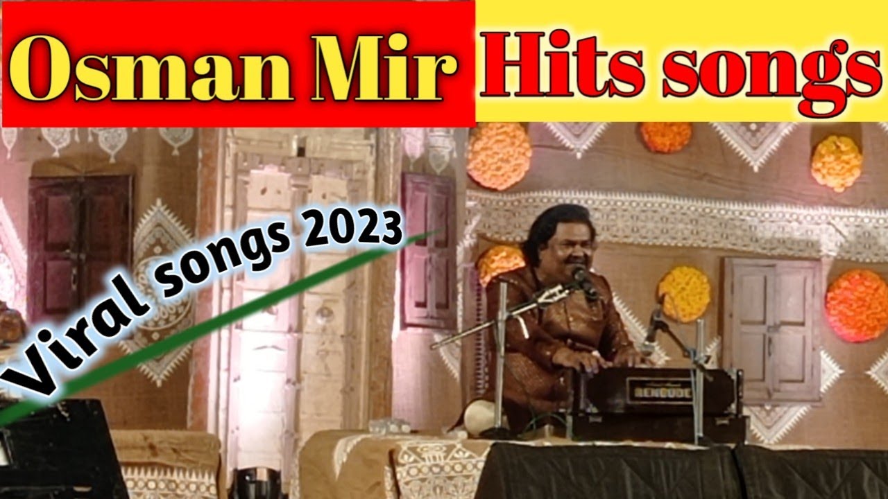 Osman Mir Hits songs 2023 , - YouTube