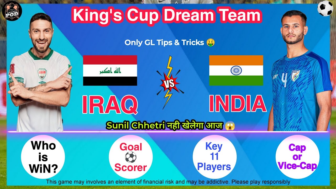 King's Cup | Iraq vs India Dream11 Football | Irq vs Ind dream | - YouTube
