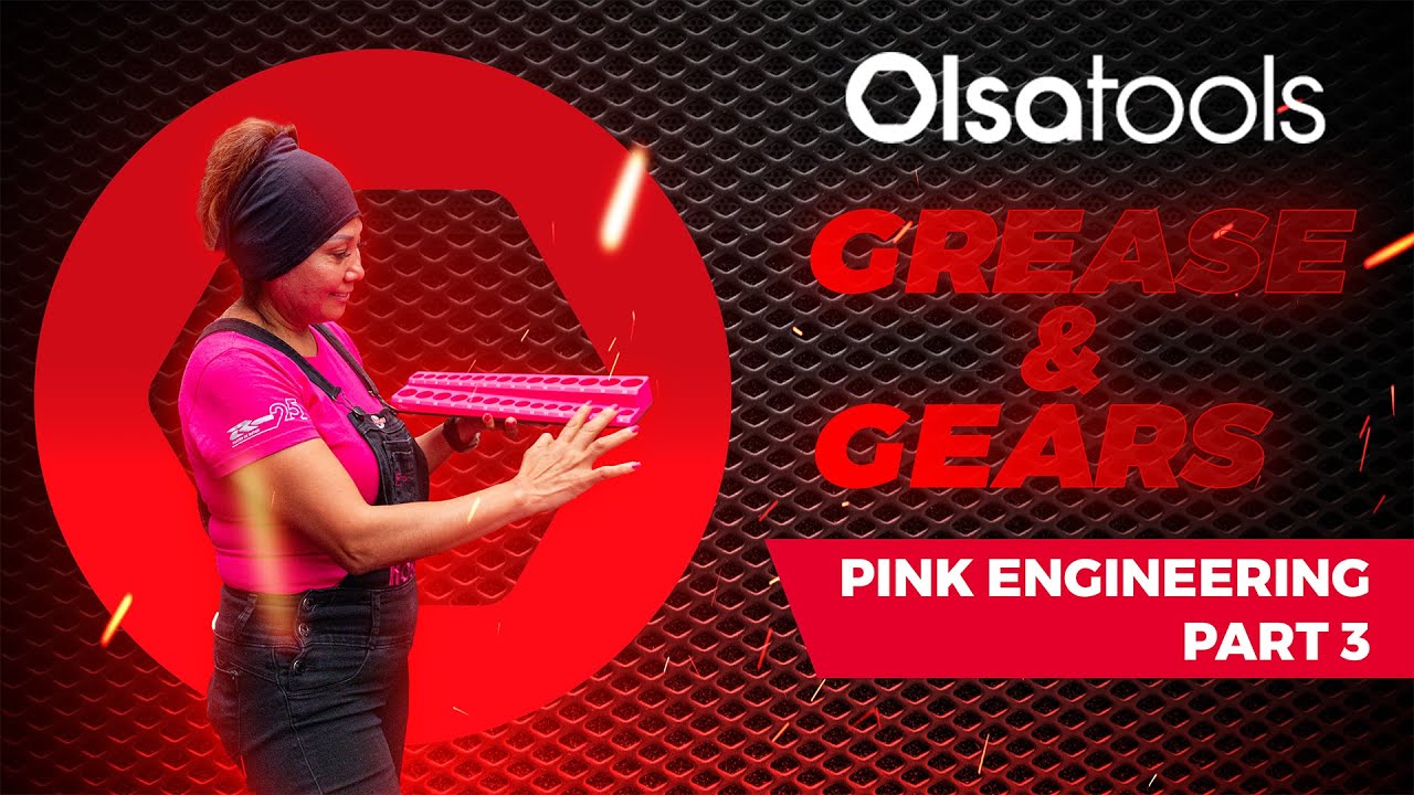 Olsa Tools Grease & Gears Series: Pink Engineering ...