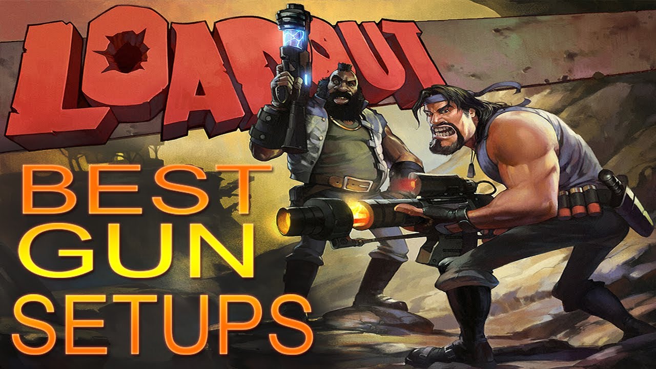 Loadout : Best Gun Builds - YouTube