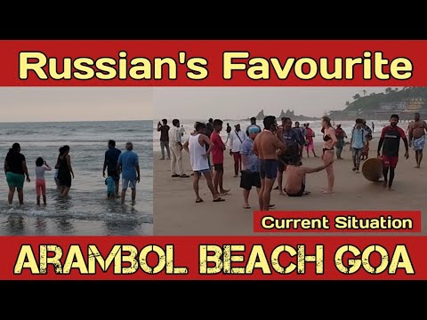 Arambol Beach Goa | Russian Beach | Goa Night Life | Most Famous ...