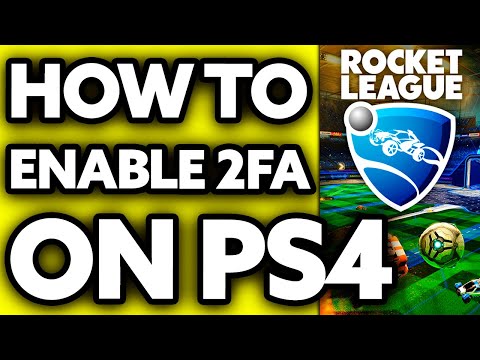 How To Enable 2FA on Rocket League PS4 (2025)