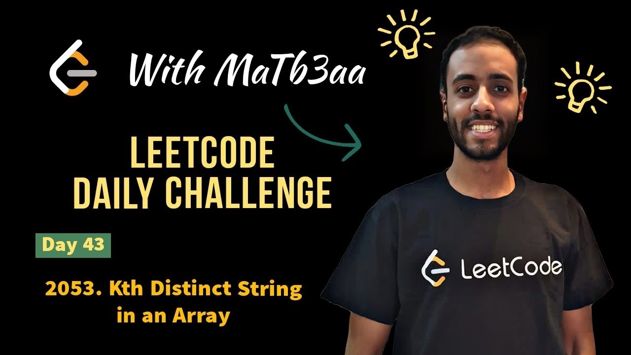 Day 43 2053 Kth Distinct String In An Array C بالعربي Youtube