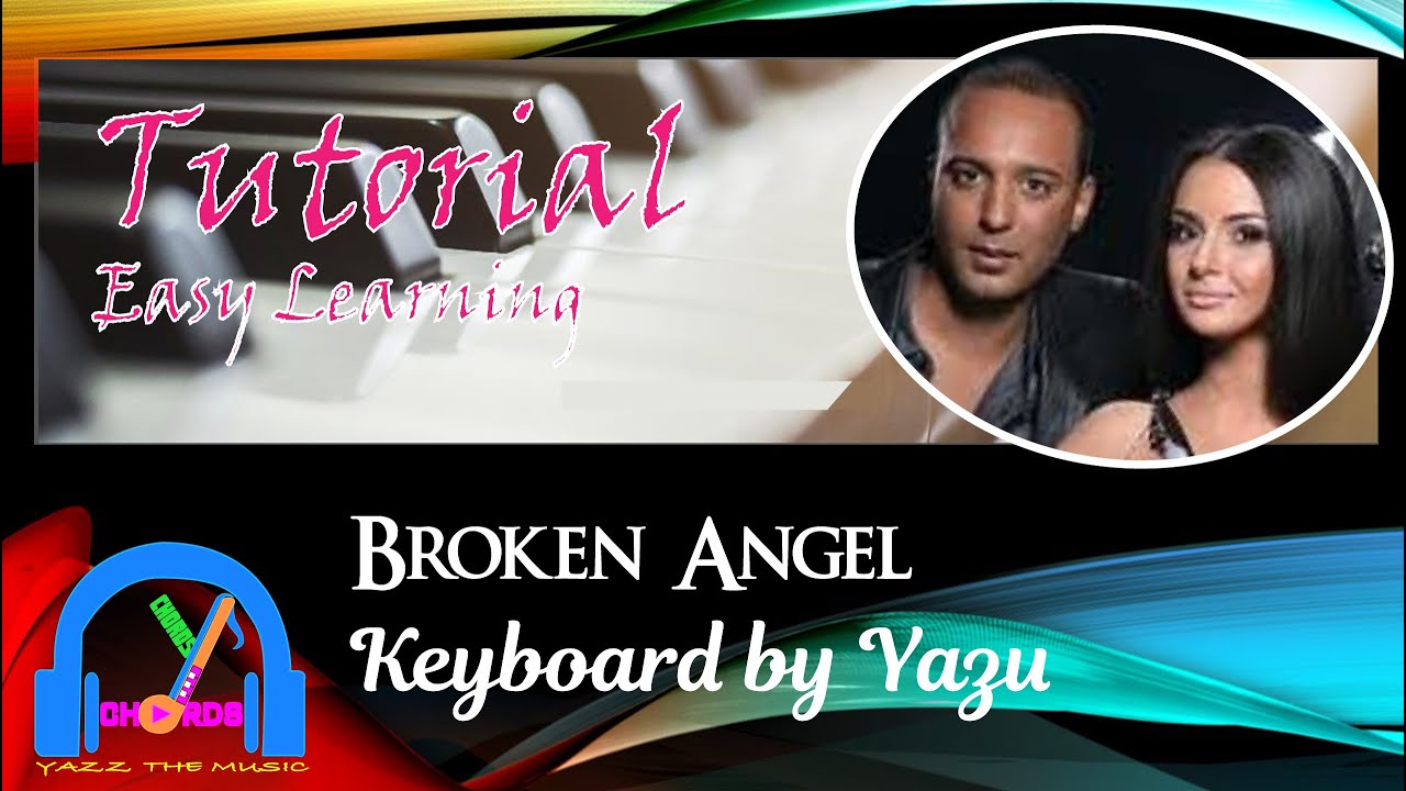 Broken Angel (Feat. Helena) | Arash | Keyboard Notes with Lyrics - YouTube