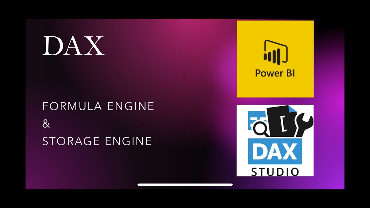 02 DAX Engines - Formula Engine & Storage Engine - YouTube