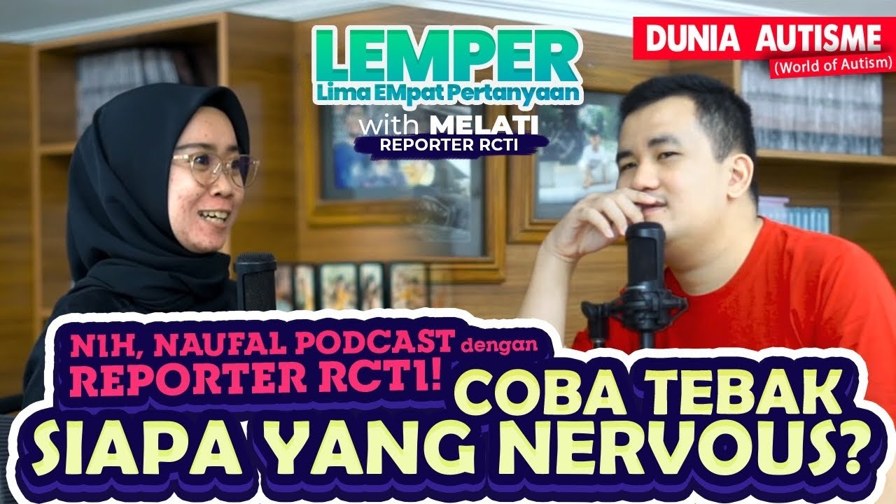NIH, NAUFAL PODCAST DENGAN REPORTER RCTI! COBA TEBAK SIAPA YANG NERVOUS ...