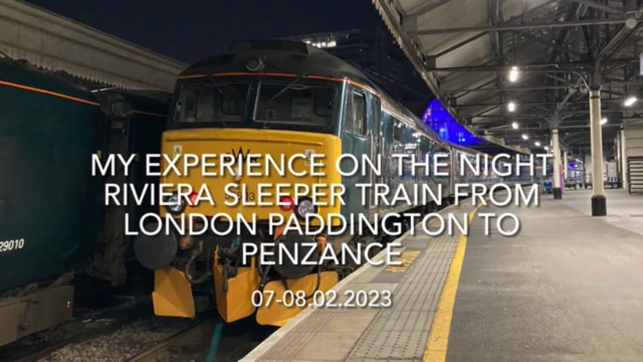My Experience on the Night Riviera Sleeper Train from London Paddington ...